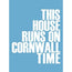 Cornwall Time Typographic Print - Coastal Wall Art /Poster by SeaKisses